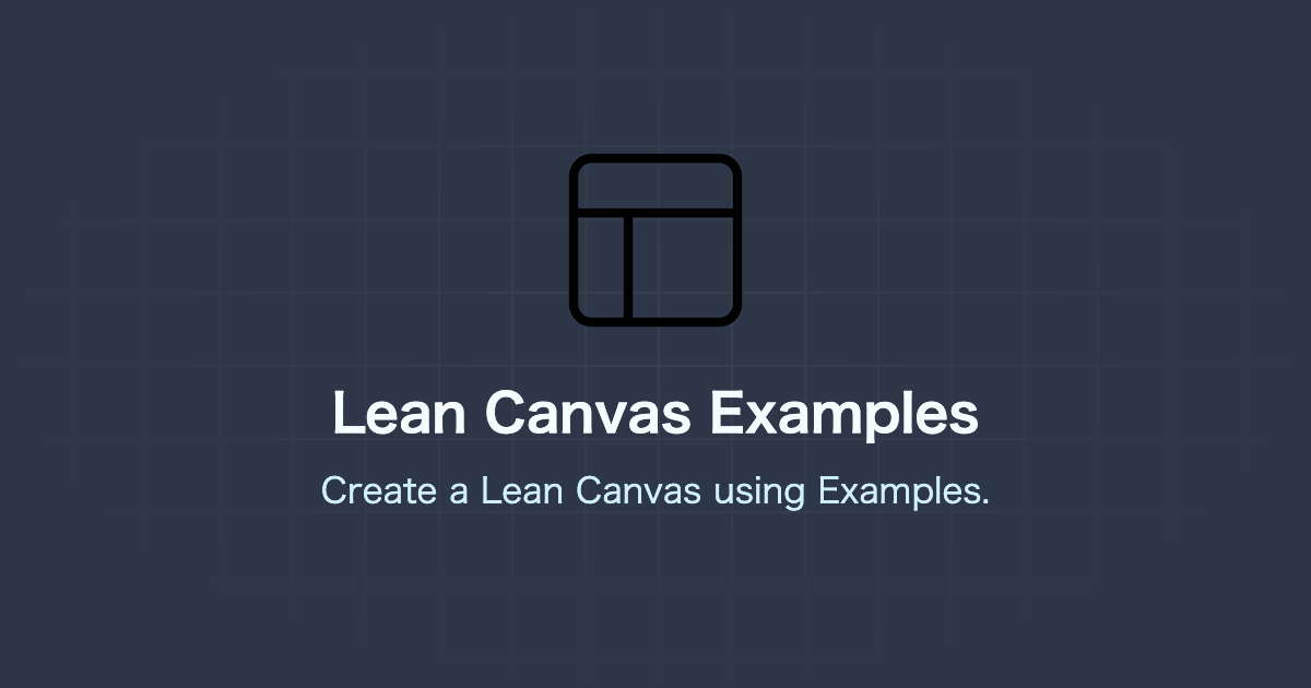 Lean Canvas Examples